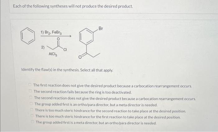 Solved Each of the following syntheses will not produce the | Chegg.com