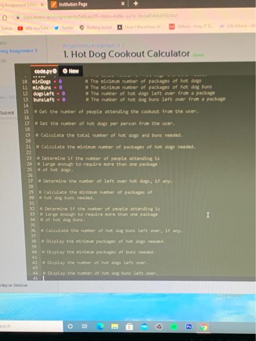 Solved Programming 1. Hot Dog Cookout Calculator 100 points | Chegg.com