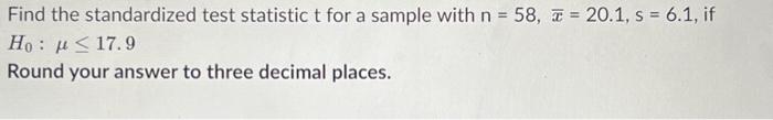 Solved Find the standardized test statistic t for a sample | Chegg.com