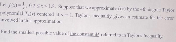 Solved Let f(x)=x1,0.2≤x≤1.8. Suppose that we approximate | Chegg.com