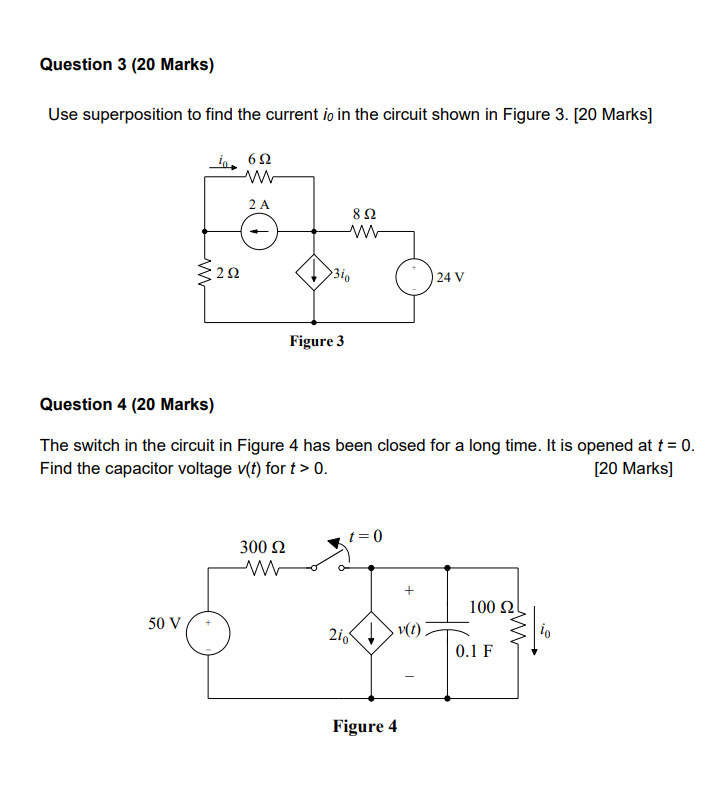 Solved Question 3 (20 ﻿Marks)Use superposition to find the | Chegg.com