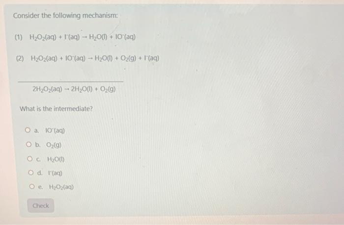 Solved Consider the following mechanism: (1) | Chegg.com