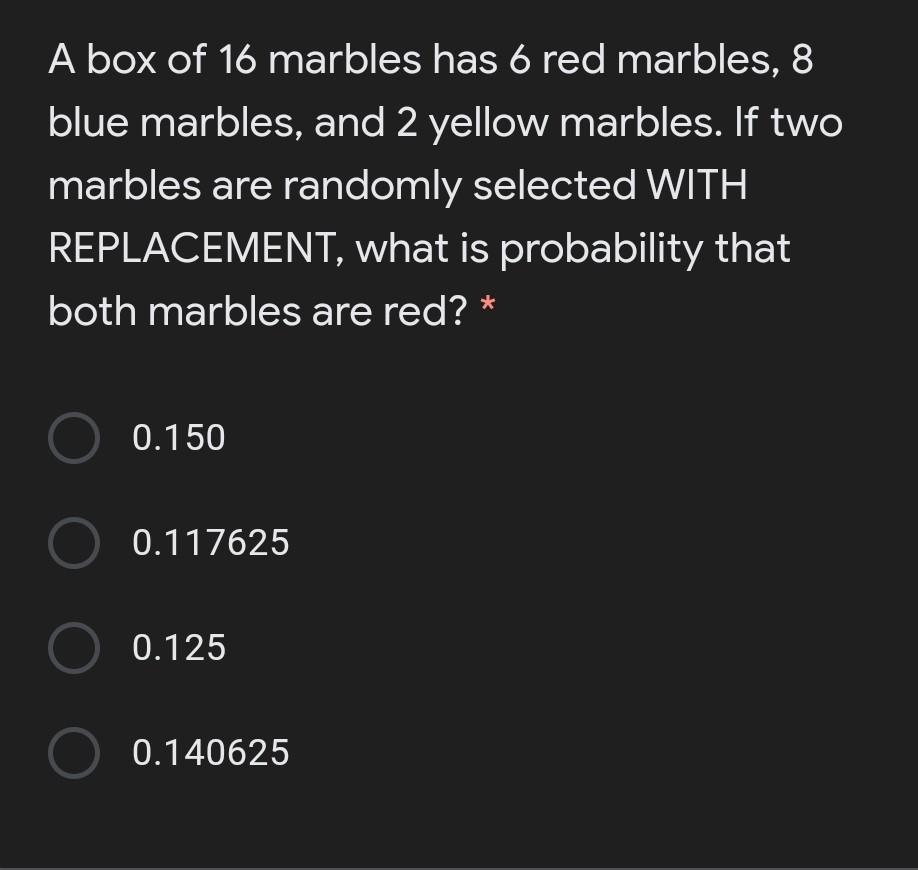 Solved A box of 16 marbles has 6 red marbles, 8 blue | Chegg.com