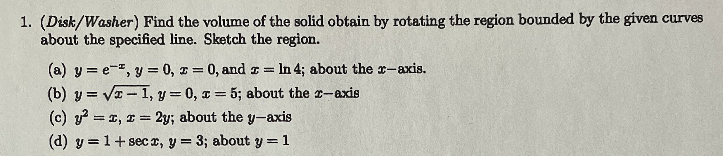 Solved (Disk/Washer) ﻿Find the volume of the solid obtain by | Chegg.com