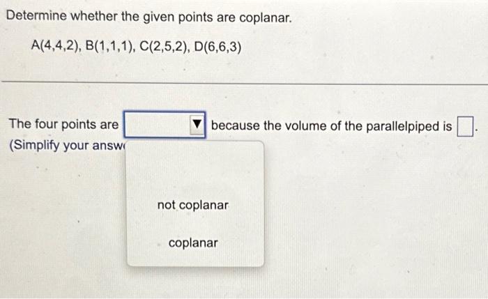 Solved Determine whether the given points are coplanar. | Chegg.com