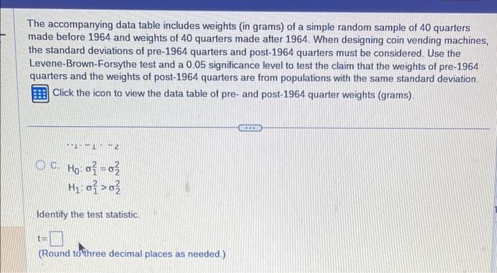 Solved The accompanying data table includes weights (in | Chegg.com
