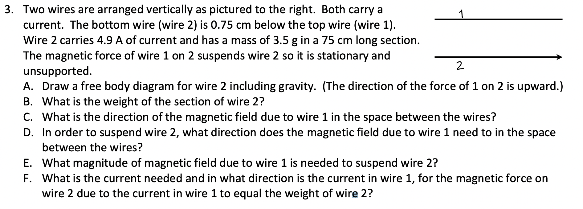 Solved Two wires are arranged vertically as pictured to the | Chegg.com