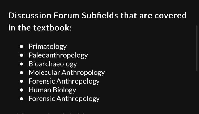 Discussion Forum Subfields that are covered in the | Chegg.com