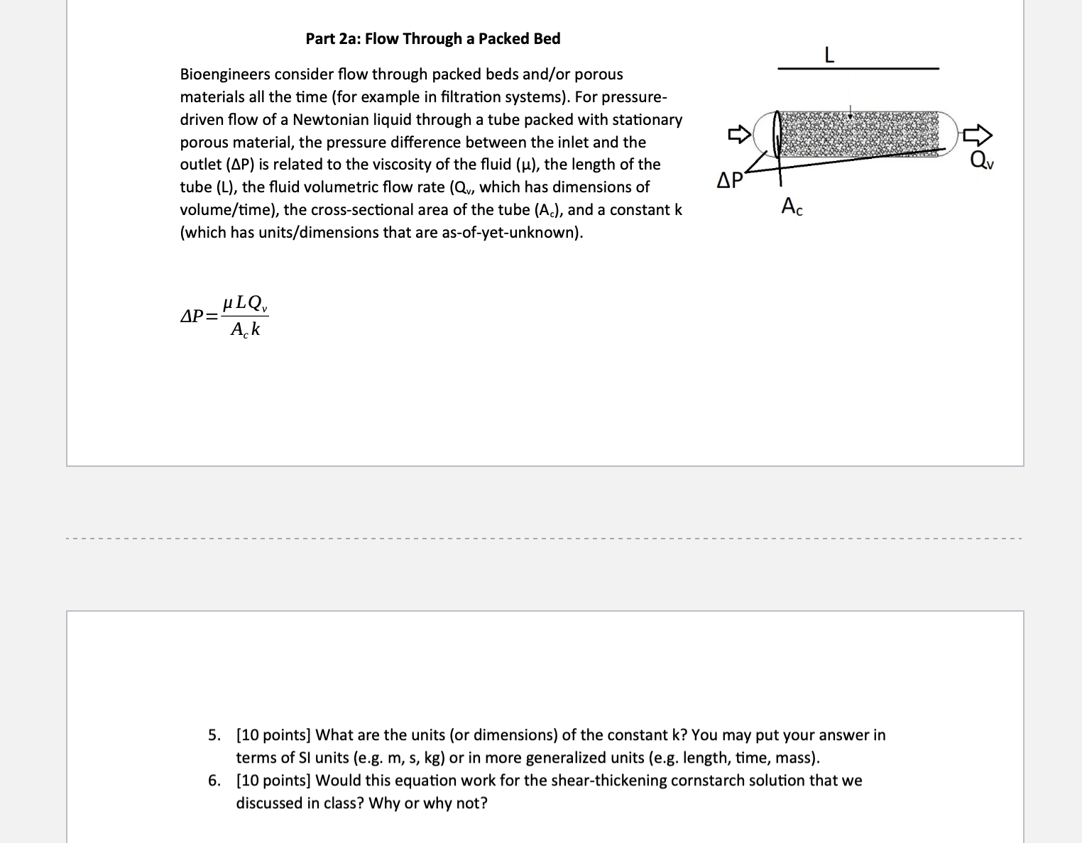 Solved Part 2a: Flow Through a Packed BedBioengineers | Chegg.com