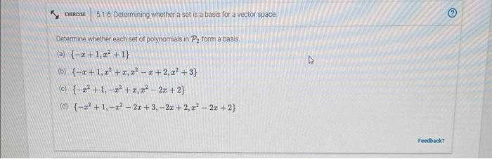 Solved Determine whether each set of polynomials in P2 form | Chegg.com