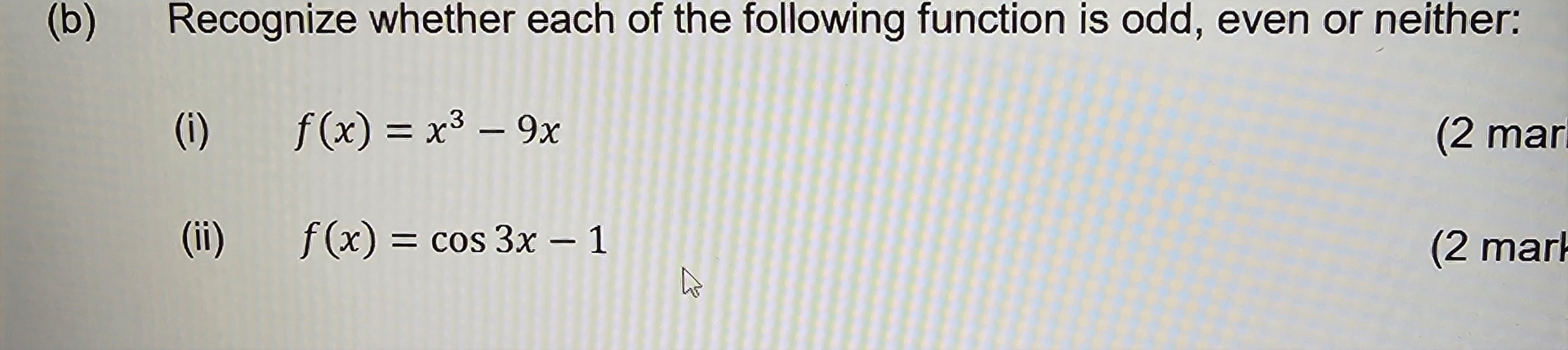 Solved (b) ﻿Recognize whether each of the following function | Chegg.com