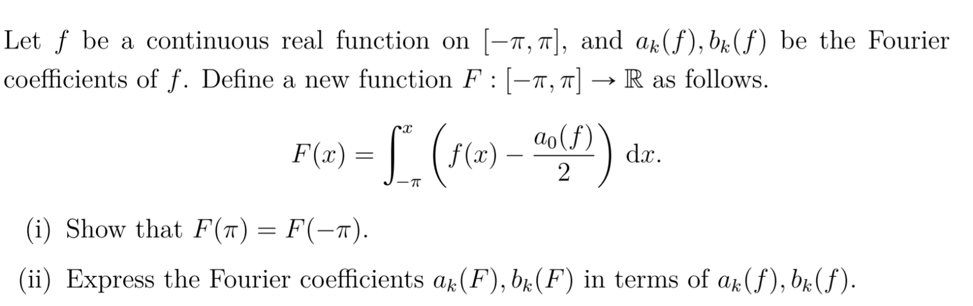 Solved Let f ﻿be a continuous real function on -π,π, ﻿and | Chegg.com
