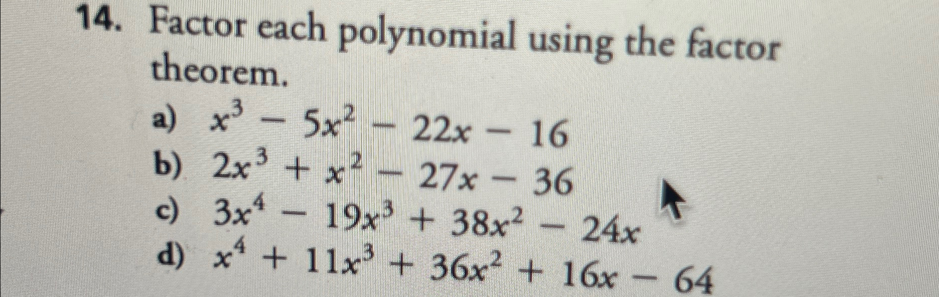 Solved Factor each polynomial using the factor | Chegg.com
