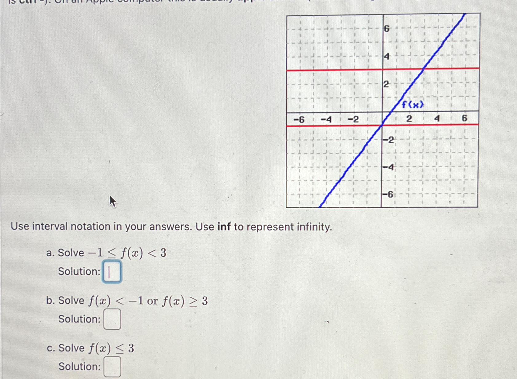 Use interval notation in your answers. Use inf to | Chegg.com