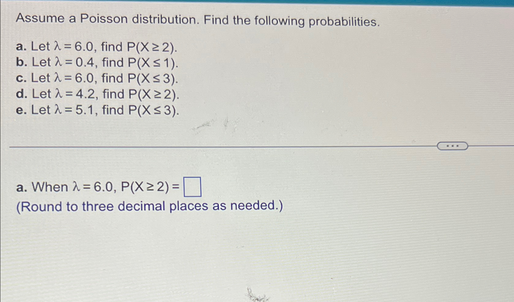 Solved Assume a Poisson distribution. Find the following | Chegg.com