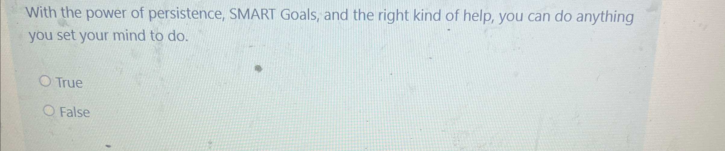 Solved With the power of persistence, SMART Goals, and the | Chegg.com