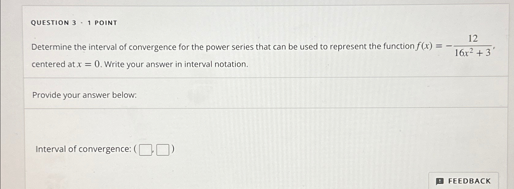 Solved QUESTION 3 - 1 ﻿POINTDetermine the interval of | Chegg.com
