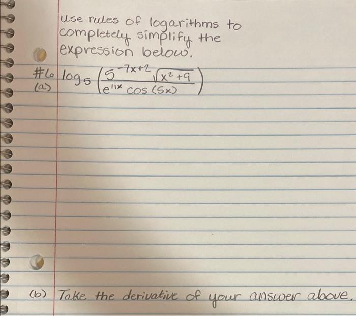 Solved Use rules of logarithms to completely simplify the | Chegg.com