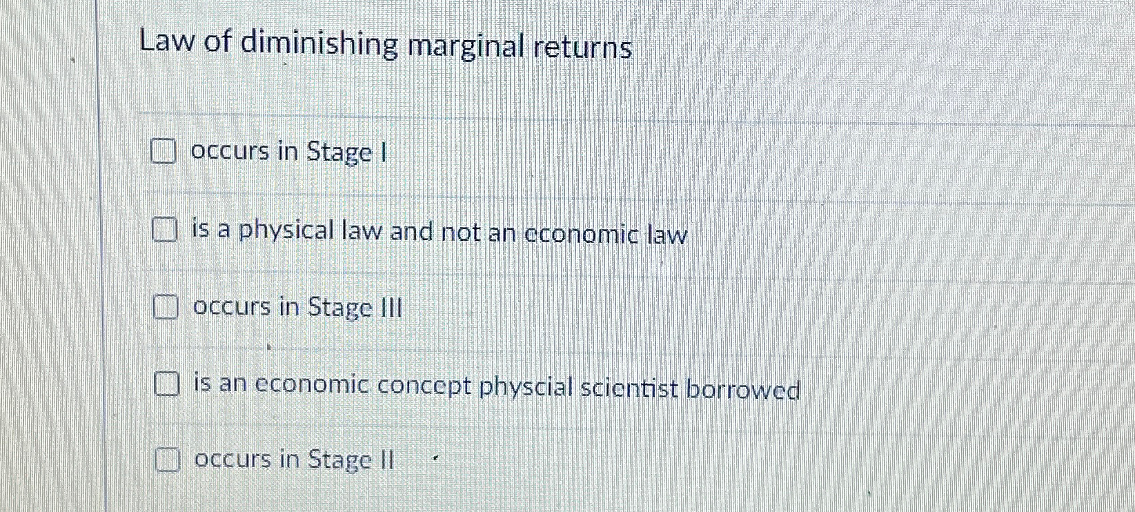 Solved Law of diminishing marginal returnsoccurs in Stage | Chegg.com