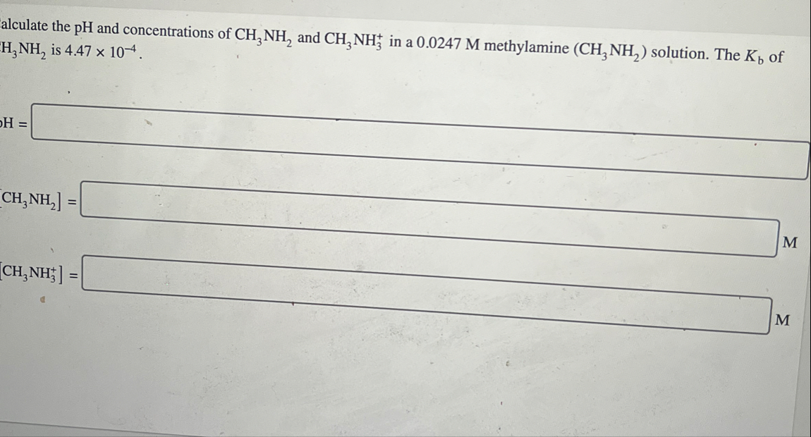 Solved alculate the pH and concentrations of CH3NH2 ﻿and | Chegg.com
