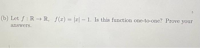 Solved Question 3. (a) Let f:R→R,f(x)=x3+1. Is this function | Chegg.com