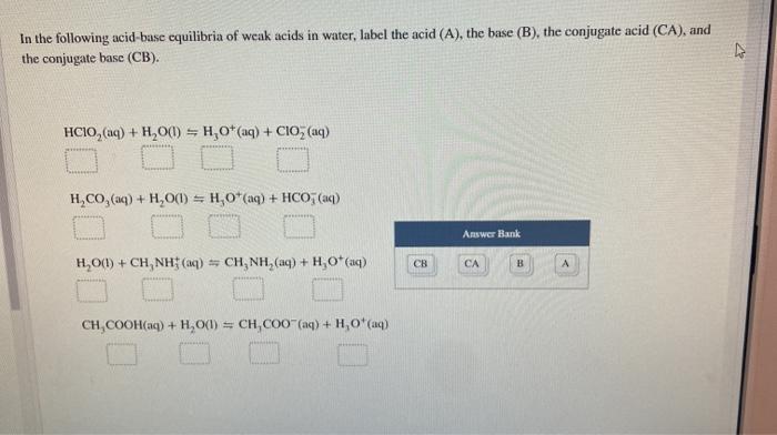 Solved In the following acid-base equilibria of weak acids | Chegg.com