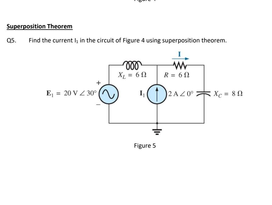 Solved Superposition TheoremQ5. ﻿Find the current I1 ﻿in the | Chegg.com