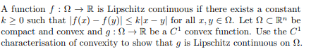 Solved A function f:Ω→R ﻿is Lipschitz continuous if there | Chegg.com