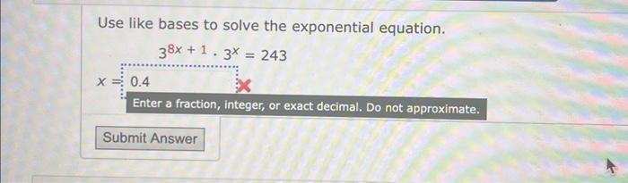 Solved Use like bases to solve the exponential equation. | Chegg.com