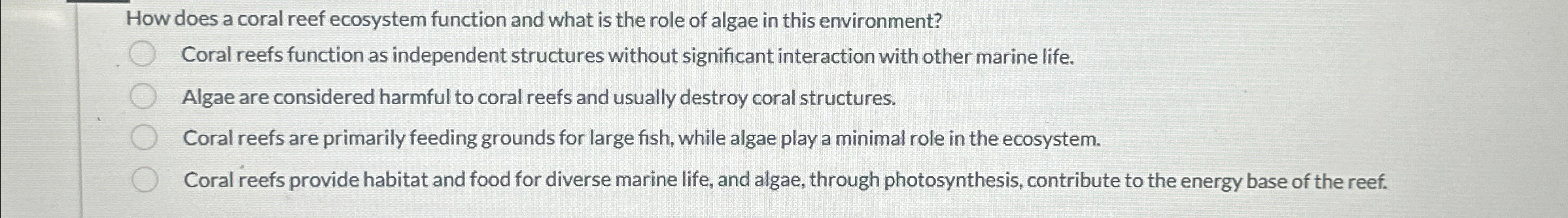 Solved How does a coral reef ecosystem function and what is | Chegg.com