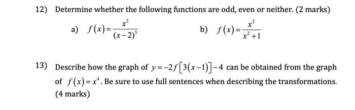Solved 12) Determine whether the following functions are | Chegg.com