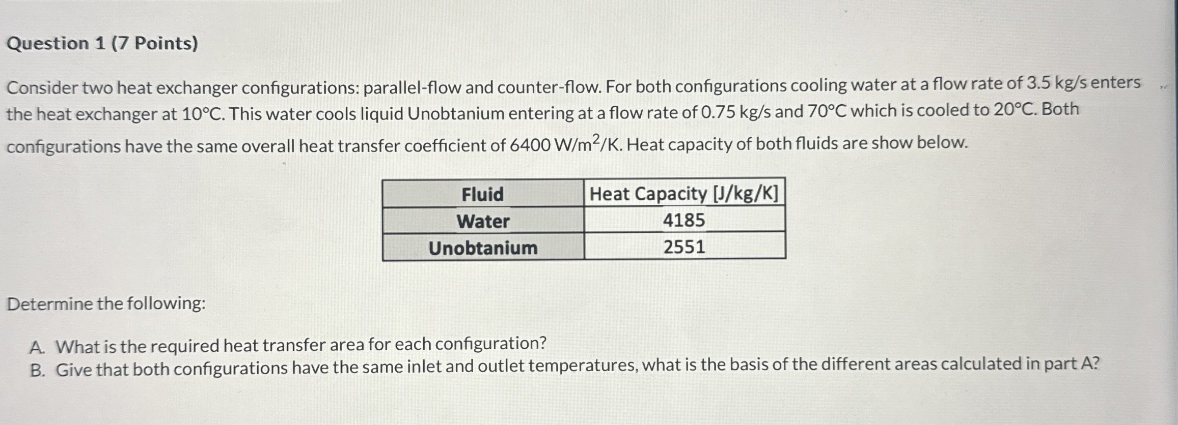 Solved Question 1 (7 ﻿Points)Consider two heat exchanger | Chegg.com