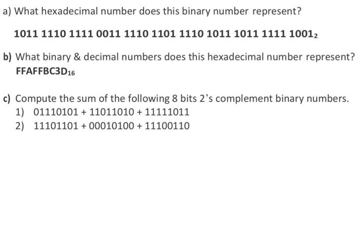 Solved a) What hexadecimal number does this binary number | Chegg.com