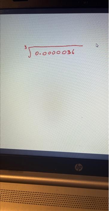 Solved 0.0000036 hp збо 0.00000 64 | Chegg.com