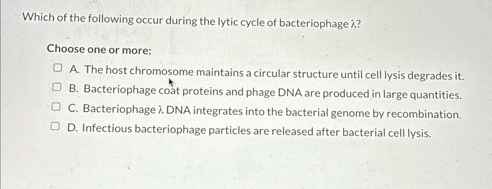 Solved Which of the following occur during the lytic cycle | Chegg.com