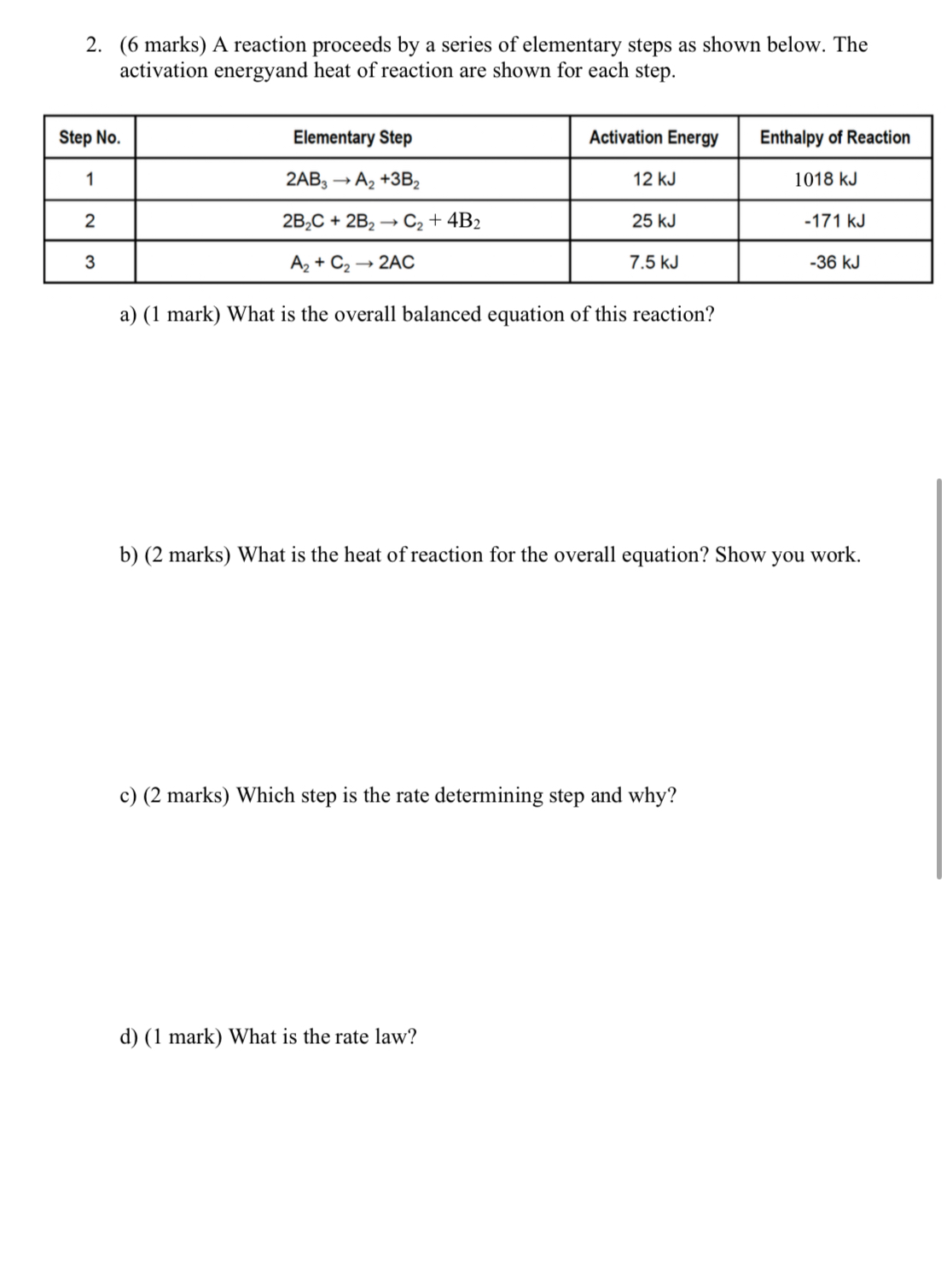 Solved 2. (6 ﻿marks) ﻿A reaction proceeds by a series of | Chegg.com
