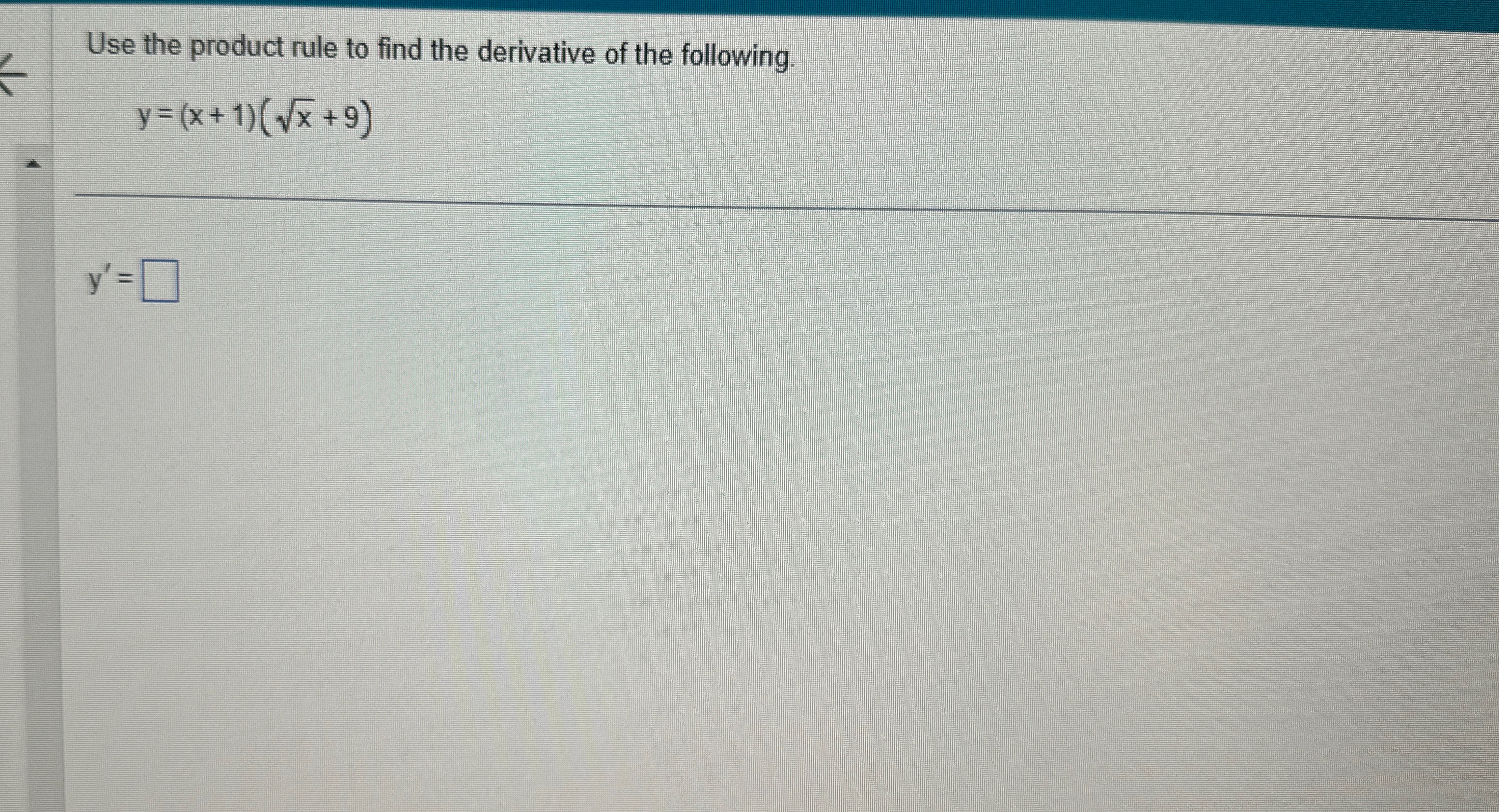 Solved Use the product rule to find the derivative of the | Chegg.com