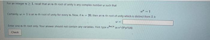 Solved For an integern 1 recall that an nth root of unity is | Chegg.com