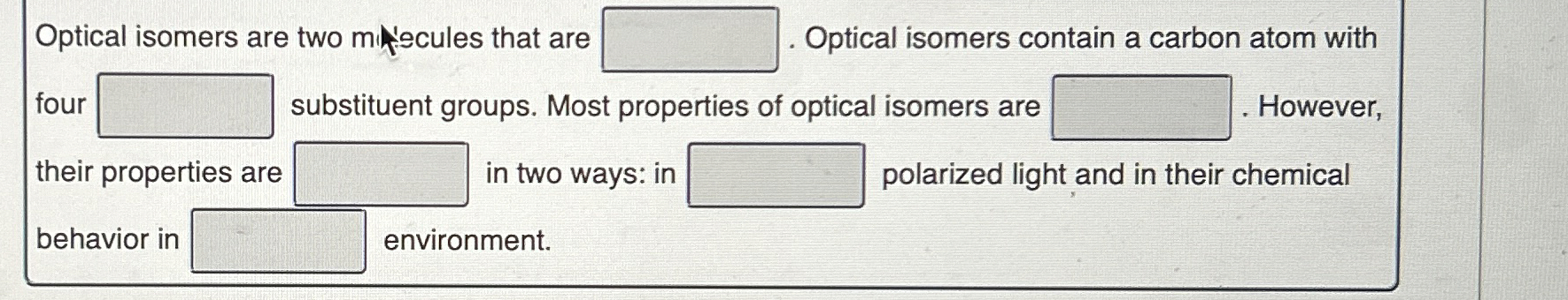 Solved Optical isomers are two milecules that are ﻿Optical | Chegg.com