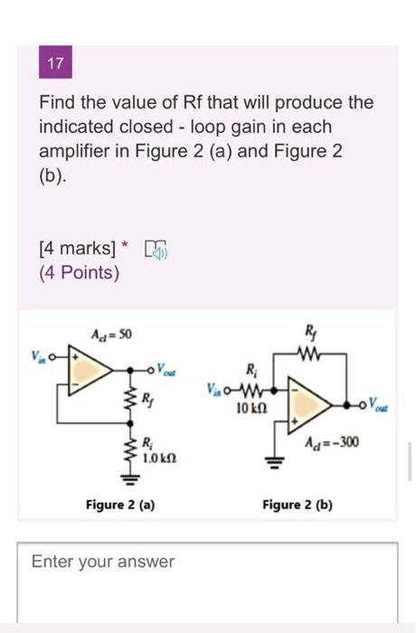 Solved 17 Find the value of Rf that will produce the | Chegg.com