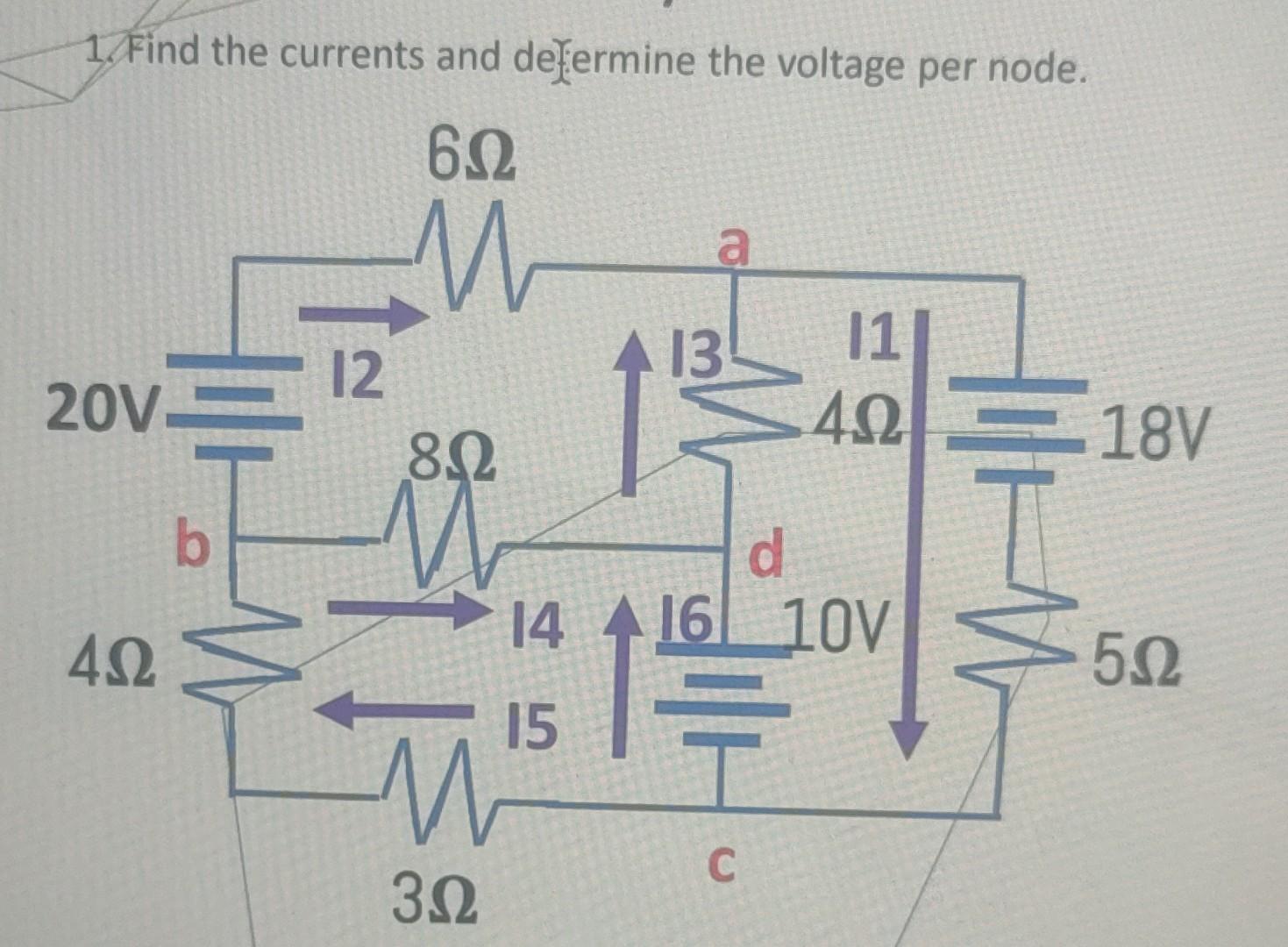 Solved 1. Find the currents and defermine the voltage per | Chegg.com