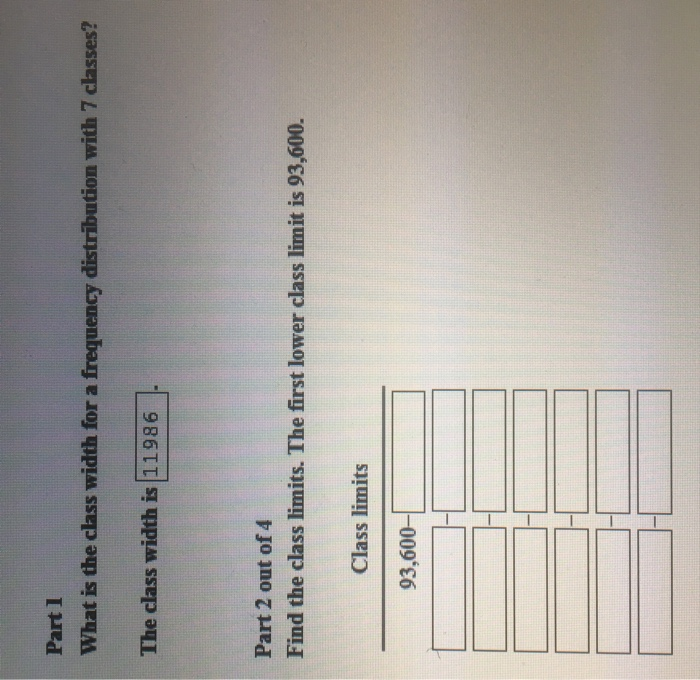 Solved Part 1 What Is The Class Width For A Frequency