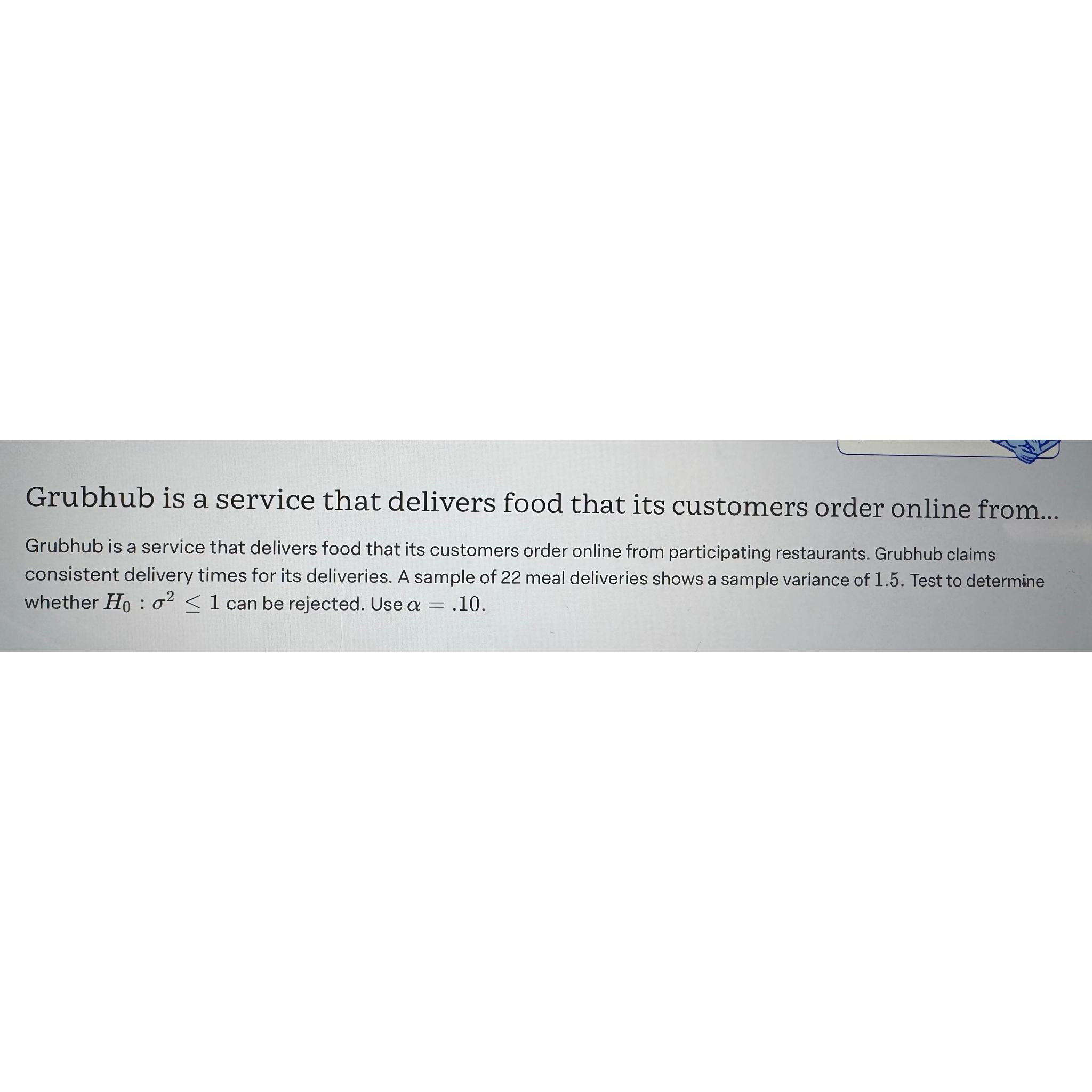 Solved Grubhub is a service that delivers food that its | Chegg.com
