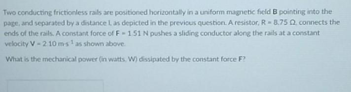 Solved Two conducting frictionless rails are positioned | Chegg.com