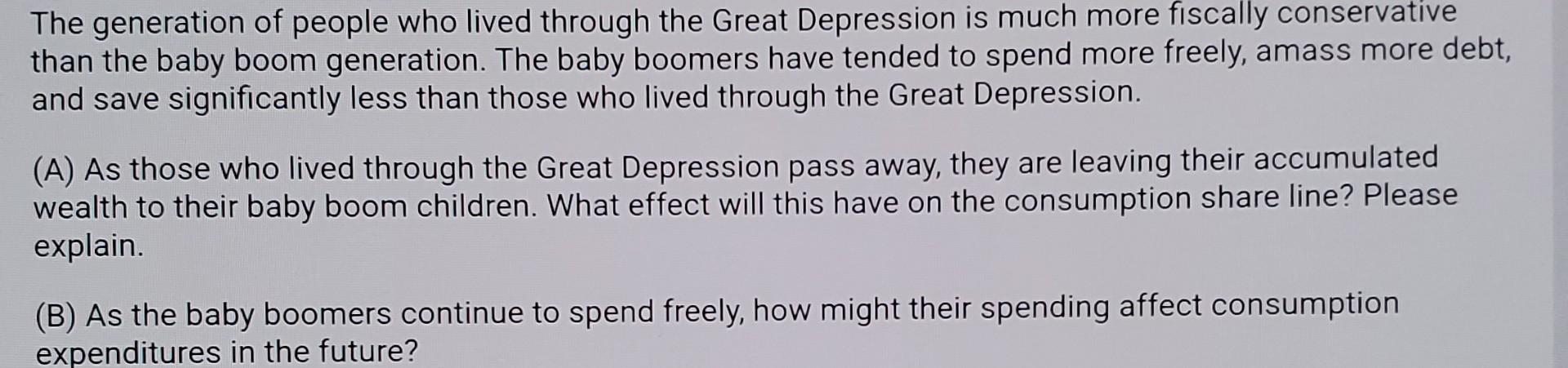 Solved The generation of people who lived through the Great | Chegg.com