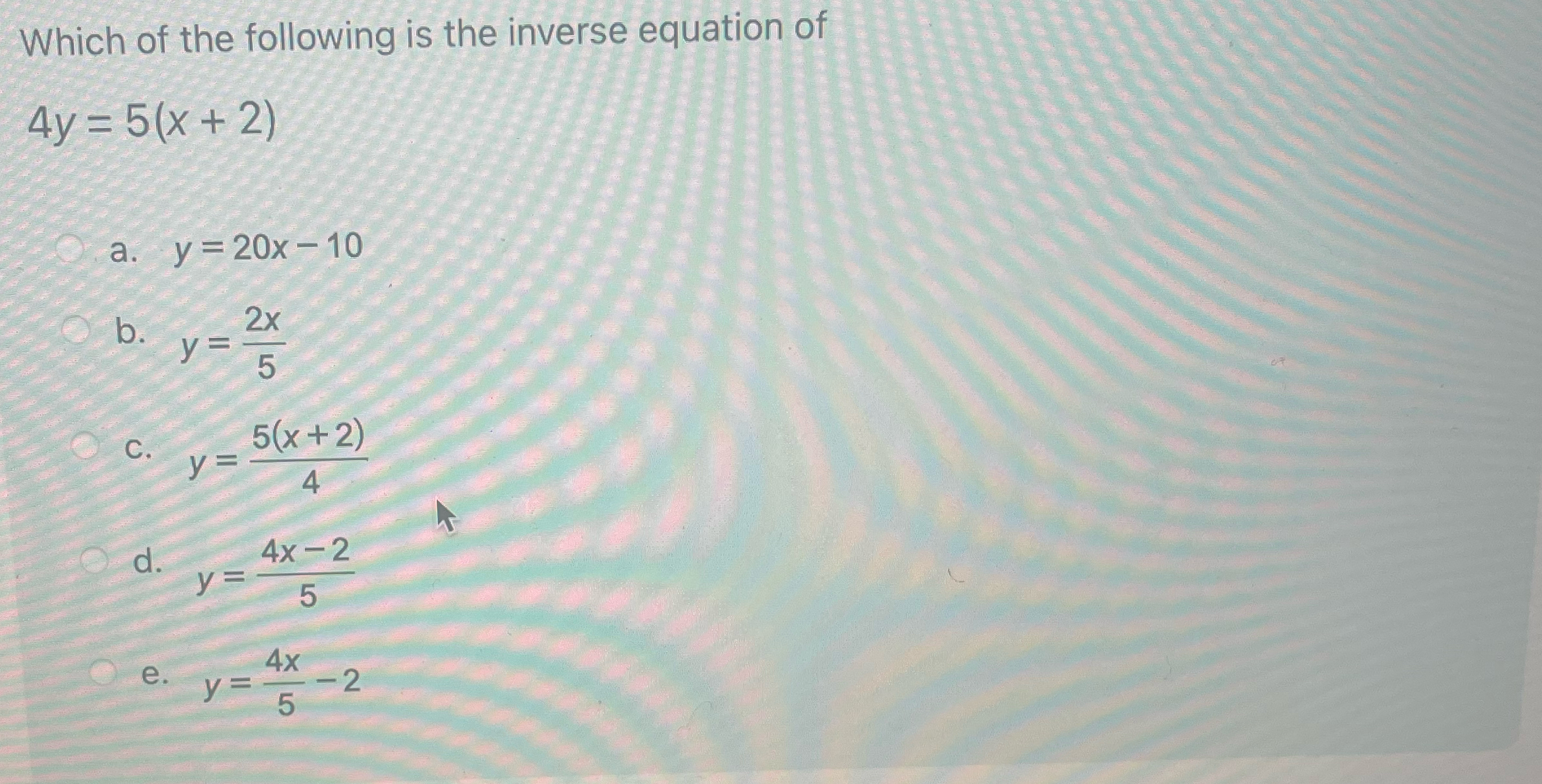 Solved Which of the following is the inverse equation of | Chegg.com