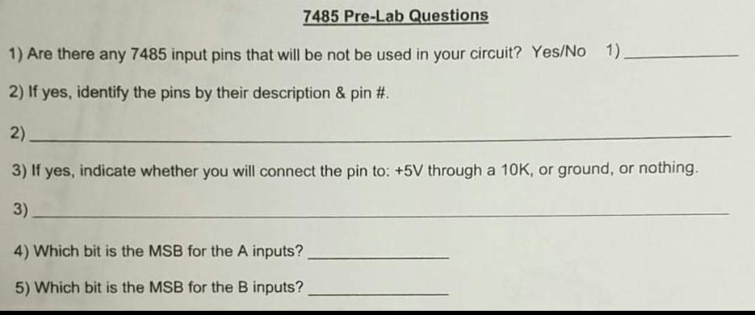 Solved 7485 Pre-Lab Questions 1) Are there any 7485 input | Chegg.com