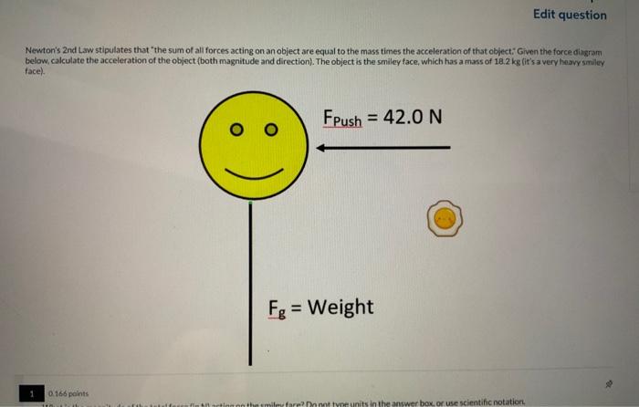 Solved Newton's 2nd Law stipulates that "the sum of ali | Chegg.com