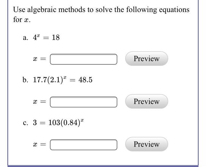 Solved Use algebraic methods to solve the following | Chegg.com