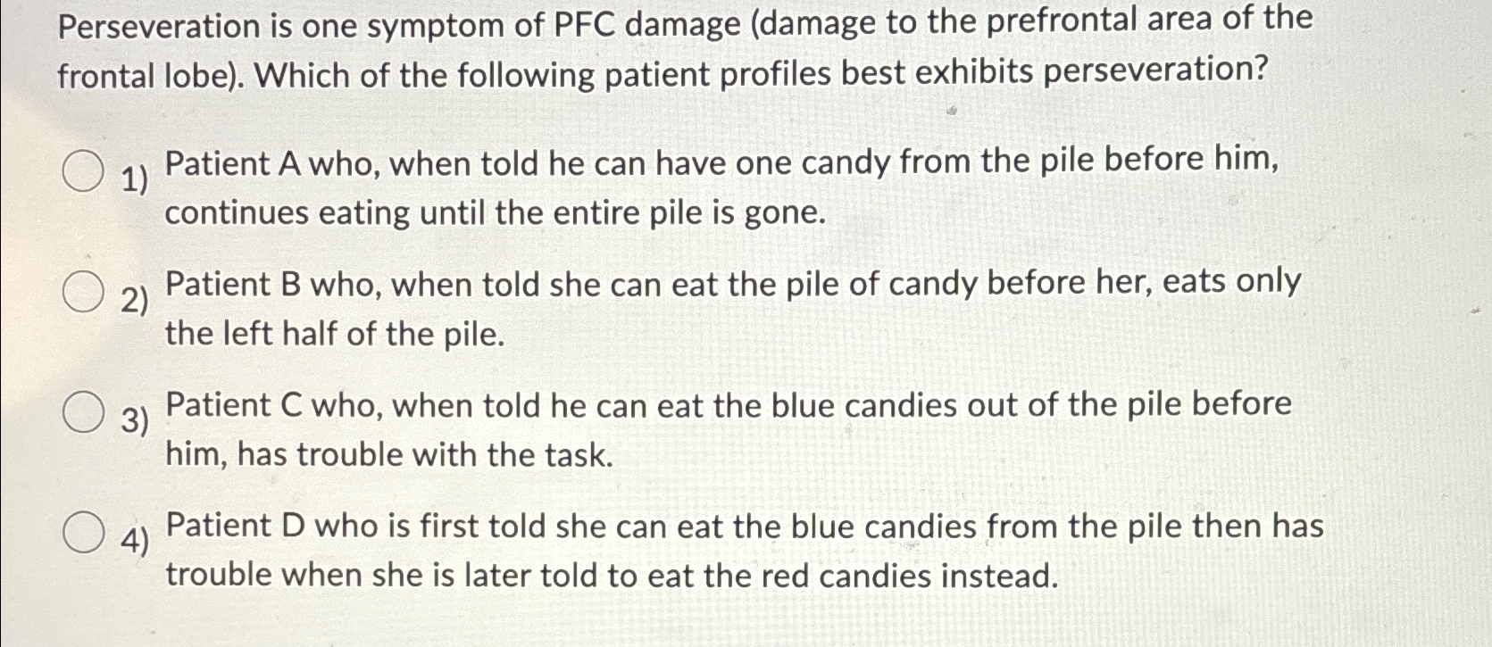 Solved Perseveration is one symptom of PFC damage (damage to | Chegg.com